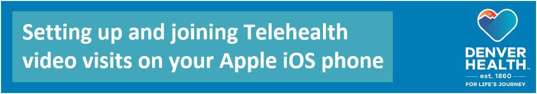 MyChart Telehealth Video Visit instructions - Apple iOS mobile